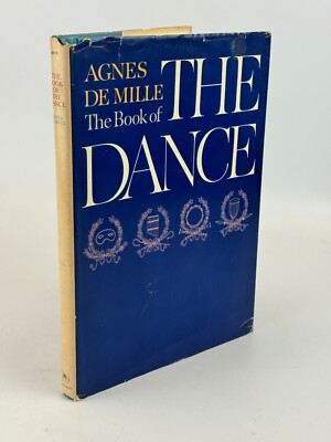 Agnes Demille The Book Of Dance HBDJ 1963 Golden Press | eBay