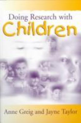 Doing Research with Children by Anne D. Greig and Jayne Taylor (1999 ...