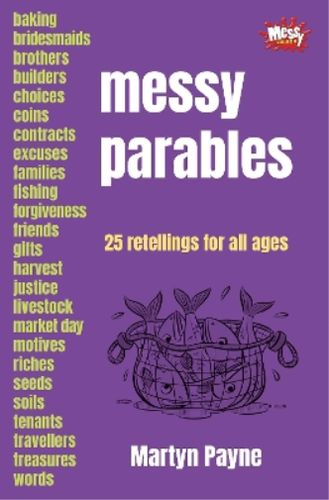 Martyn Payne Messy Parables (Poche) | eBay