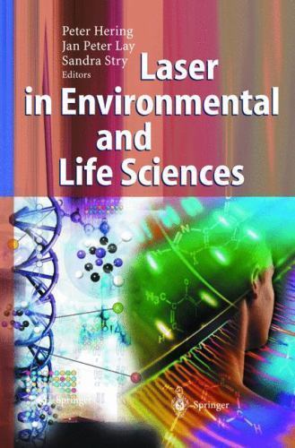 Laser in Environmental and Life Sciences : Modern Analytical Methods by ...