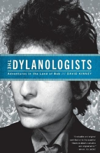 David Kinney The Dylanologists (Poche) 9781451626933 | eBay