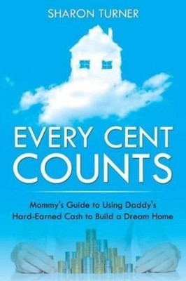 Sharon Turner Every Cent Counts (Paperback) 9781635012798| eBay