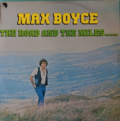 MAX BOYCE THE ROAD AND THE MILES....... LP71 | eBay Australia