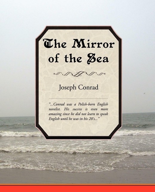 The Mirror of The Sea von Joseph Conrad (2008, Taschenbuch) online ...