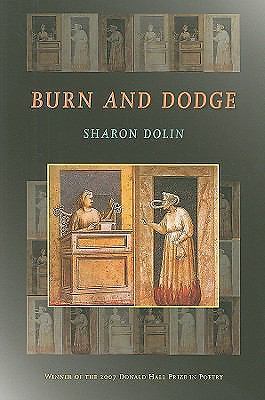 Burn and Dodge by Sharon Dolin (2008, Trade Paperback) for sale online ...
