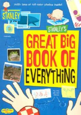 Stanley: The Great Big Book of Everything - Hardcover By Griffin ...