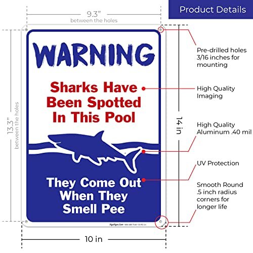 Swimming Pool Sign, Sharks Have Been Spotted in This Aluminum 10x14 ...