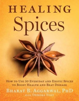 Bharat B. Aggarwal Debora Yost Healing Spices (Relié) | eBay