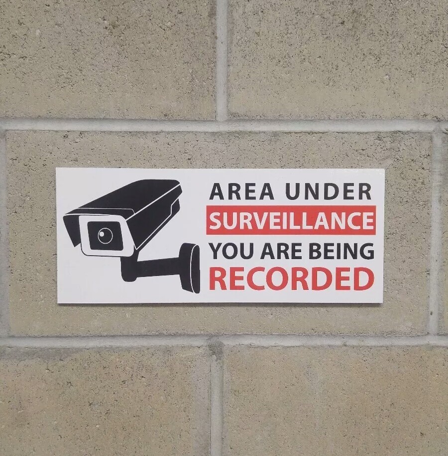 Under Surveillance You Are Being Recorded - Outdoor 4mm Coroplast ...