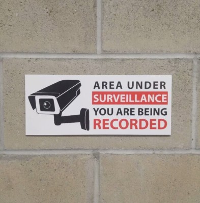 Under Surveillance You Are Being Recorded - Outdoor 4mm Coroplast ...