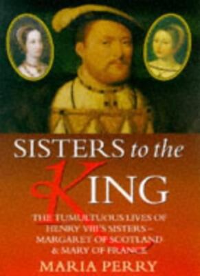Sisters to the King By Maria Perry. 9780233990040 9780233990040 | eBay