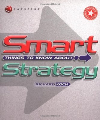 Smart Things to Know About Strategy (Smart Things to Know About (Stay ...