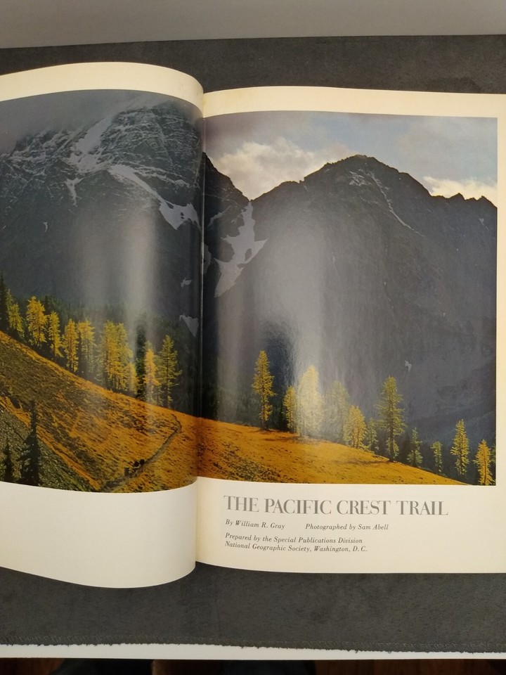 The Pacific Crest Trail by William R. Gray National Geographic Society ...