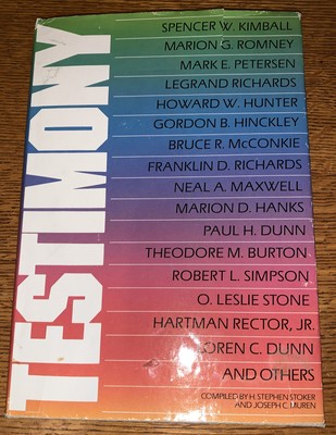 TESTIMONY What is a Testimony Mormon LDS Stoker & Muren 9780884943914 ...