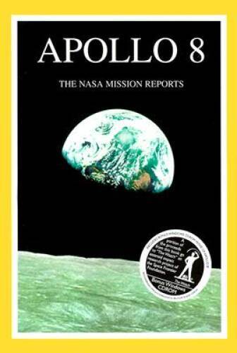 Apollo 8 : The NASA Mission Reports With CDRom - Paperback - VERY GOOD ...