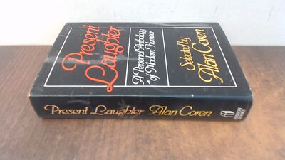 PRESENT LAUGHTER, Alan Coren, Robson Books Ltd, 1982, Hardcover | eBay UK