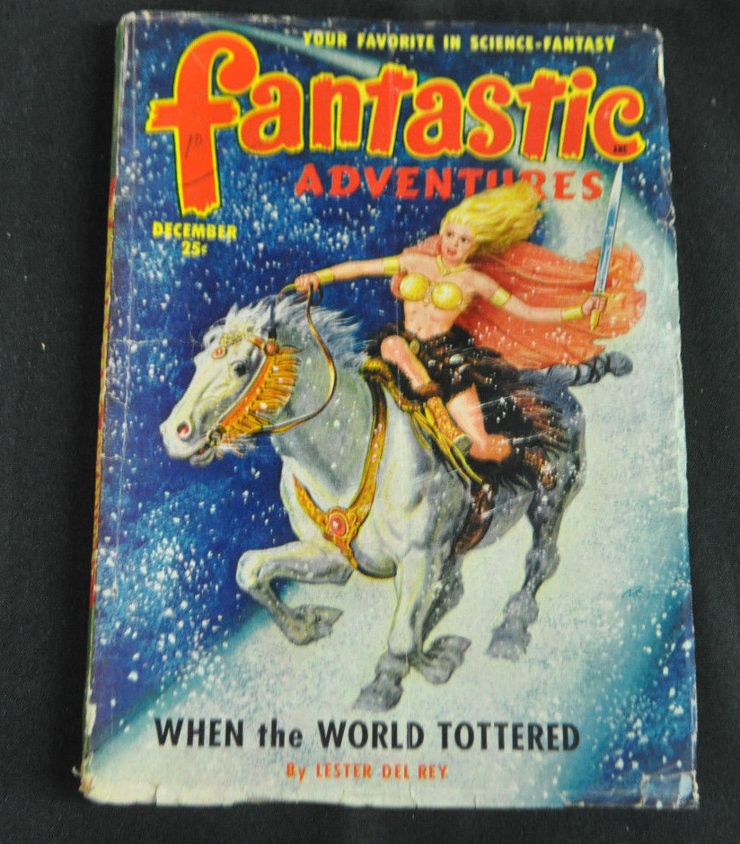 FANTASTIC ADVENTURES VOL 12 #12 WHEN THE WORLD TOTTERED BY LESTER DEL ...