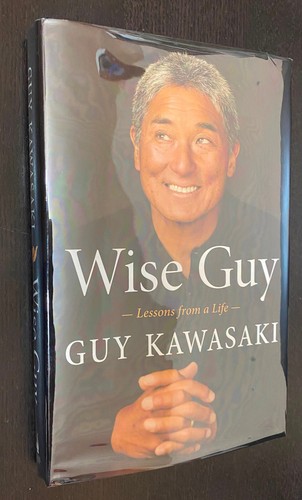 Guy KAWASAKI -- Wise Guy -- 2019 SIGNED Hardcover 9780525538615 | eBay
