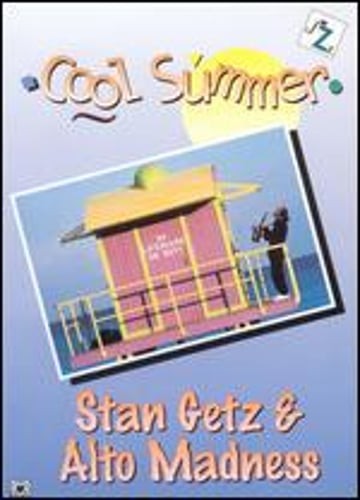 Cool Summer: Stan Getz & Alto Madness: Used | eBay