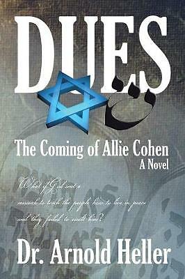 Dues : The Coming of Allie Cohen by Arnold Heller (2018, Trade ...
