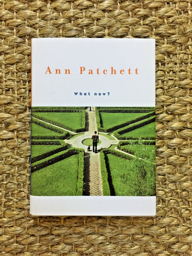 What Now? by Ann Patchett (2008, Hardcover) - SIGNED | eBay