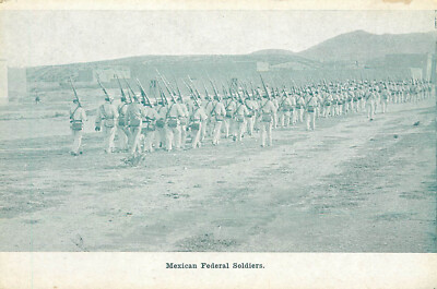 Vintage Postcard Mexican Marching Federal Soldiers Passing Show ...