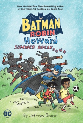 Batman and Robin and Howard: Summer Breakdown by Brown, Jeffrey | eBay