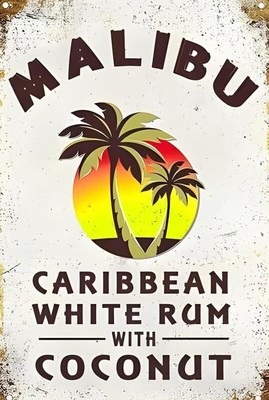 Malibu Rum Aluminum Weatherproof Funny Sign p1293 | eBay