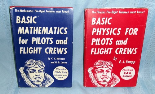 BASIC MATH & BASIC PHYSICS FOR PILOTS & FLIGHT CREWS HARD COVER BOOKS W ...