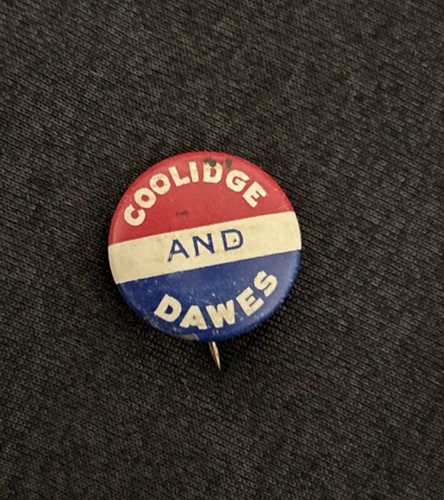 CALVIN COOLIDGE CHARLES DAWES President campaign pinback political ...