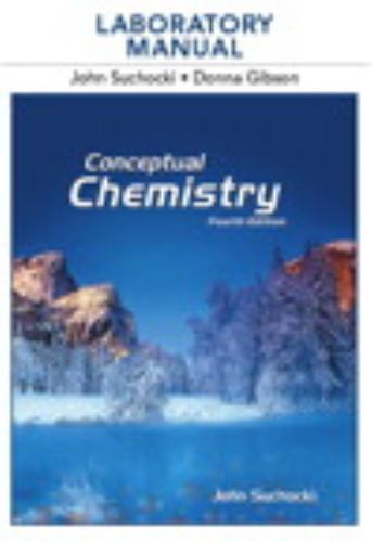 Laboratory Manual for Conceptual Chemistry by John A. Suchocki and ...