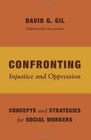 Confronting Injustice and Oppression: Concepts , Gil Paperback+ ...
