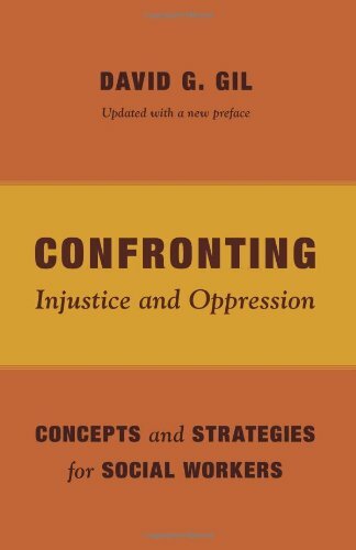 Confronting Injustice and Oppression: Concepts , Gil Paperback+ ...