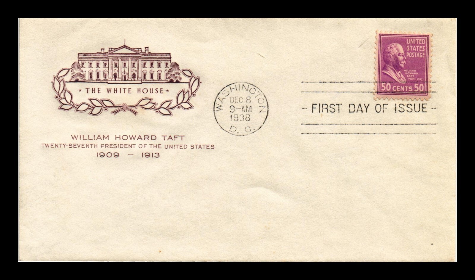 DR JIM STAMPS US COVER WILLIAM H TAFT PRESIDENTIAL SERIES FDC HF CACHET ...