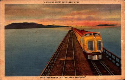 POSTCARD-CROSSING GREAT SALT LAKE,UTAH -STREAMLINER "CITY OF SAN ...
