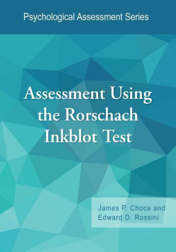 Assessment Using the Rorschach Inkblot Test (Psychological Assessment ...