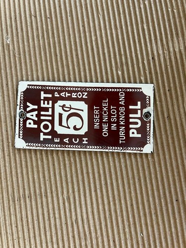 Porcelain Pay Toilet Enamel Sign Size 6x3 Inches | eBay