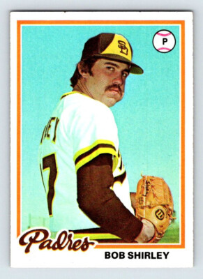 BOB SHIRLEY San Diego Padres 1978 Topps Baseball Card B187 | eBay