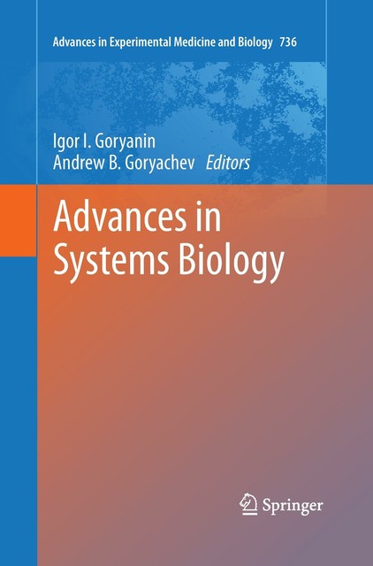 Advances in Systems Biology von Andrew B. Goryachev Igor I. Goryanin (2016, Taschenbuch) online ...