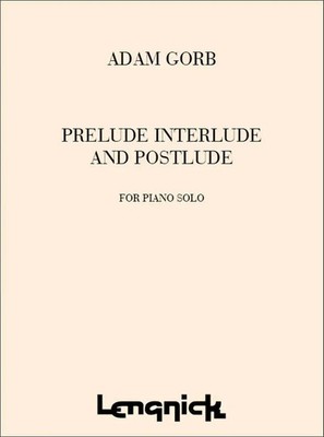 Prelude Interlude & Postlude | Adam Gorb | Buch | Alfred Lengnick | eBay.de