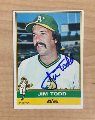 JIM TODD OAKLAND ATHLETICS SIGNED AUTOGRAPHED 1976 TOPPS CARD #221 W ...