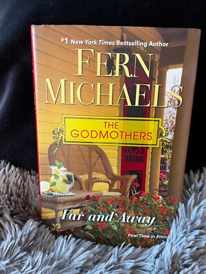 Fern Michaels - Far and Away (The Godmothers) - (2019) - Hard Cover ...