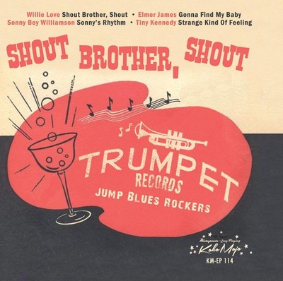 Trumpet Blues Rockers: Shout Brother, Shout (4 Track EP) (7 INCH ...