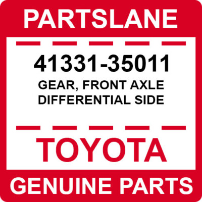 41331-35011 Toyota OEM Genuine GEAR, FRONT AXLE DIFFERENTIAL SIDE | eBay