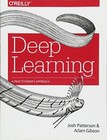 Deep Learning: A Practitioner's Approach, Gibson, Patterson 978149191425 PB+= 9781491914250| eBay