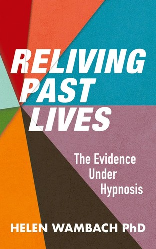 Helen Wambach | Reliving Past Lives | Taschenbuch | Englisch (2021 ...