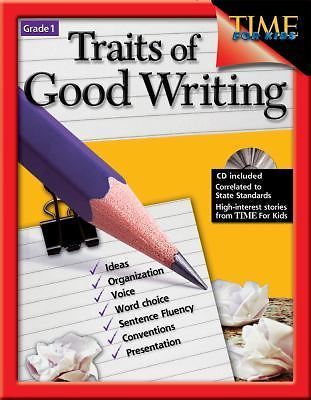 Traits of Good Writing Ser.: Traits of Good Writing, Grade 1 by Time ...