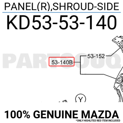 KD5353140 Genuine Mazda PANEL(R),SHROUD-SIDE KD53-53-140 | eBay