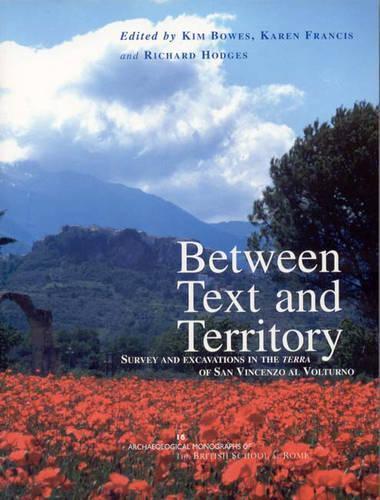 Karen Francis Richard Hodges Kim Bowes Between Text and Territory ...