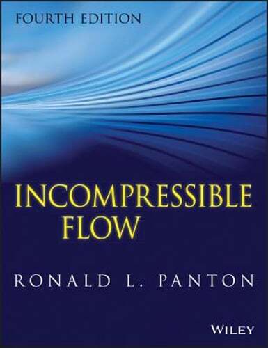 Incompressible Flow by Ronald L. Panton: Used 9781118013434| eBay
